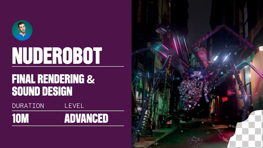 Lesson 05 | Final Rendering & Sound Design | Lenovo EDU Community