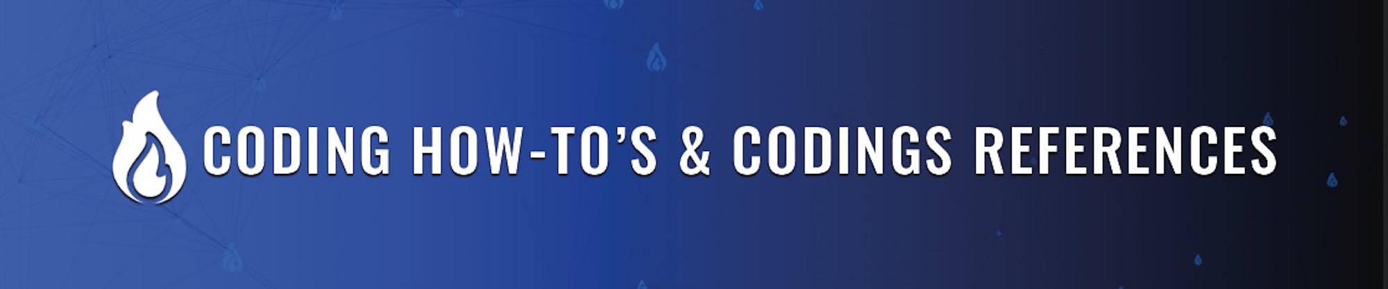 Coding How-To’s & Codings References