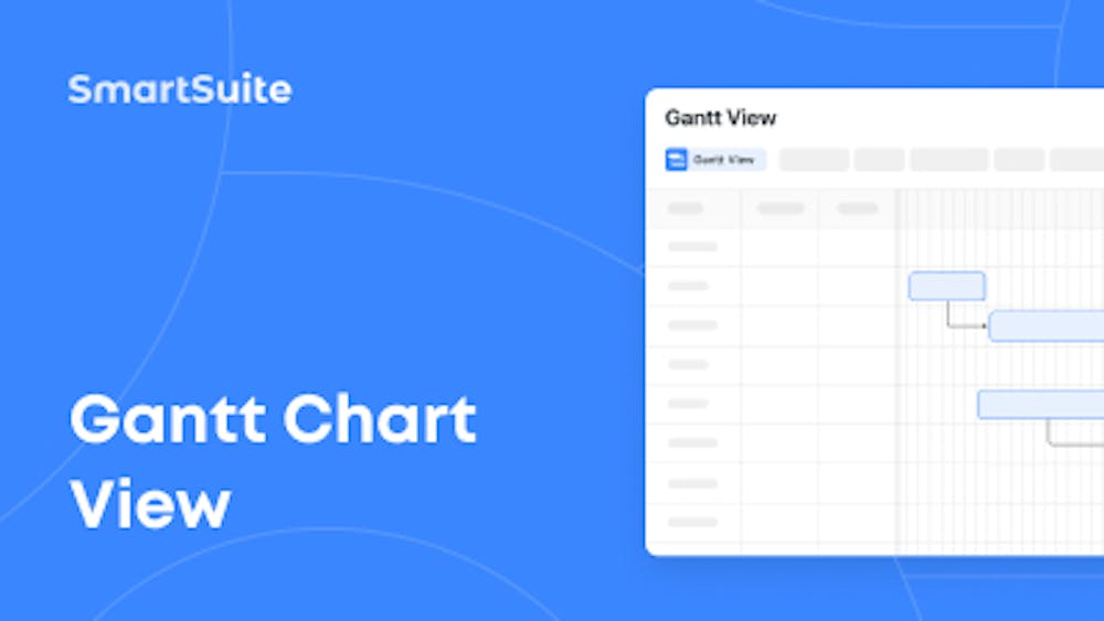 How to use Gantt Chart View and Dependency field in SmartSuite