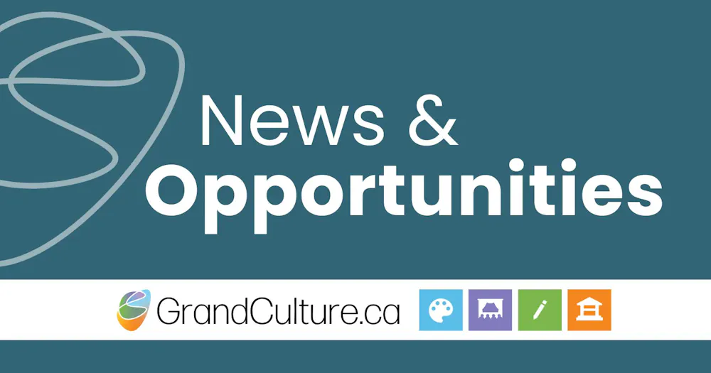 Brant Region Arts, Culture & Heritage News | Grand Culture