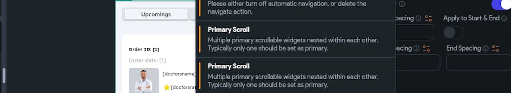 Multiple primary scrollable widgets nested within each other. Typically ...