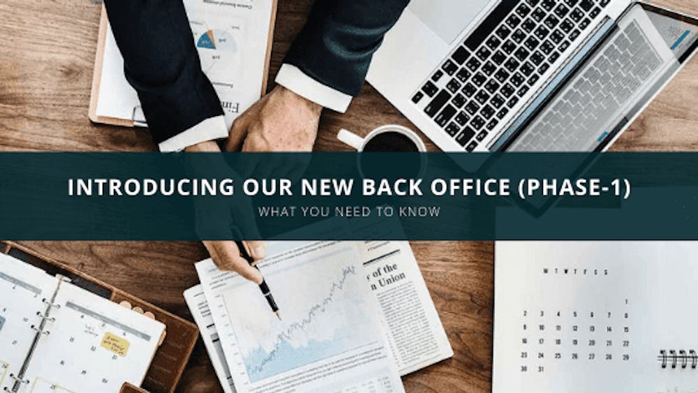 Introducing Our New Back Office (Phase-1)