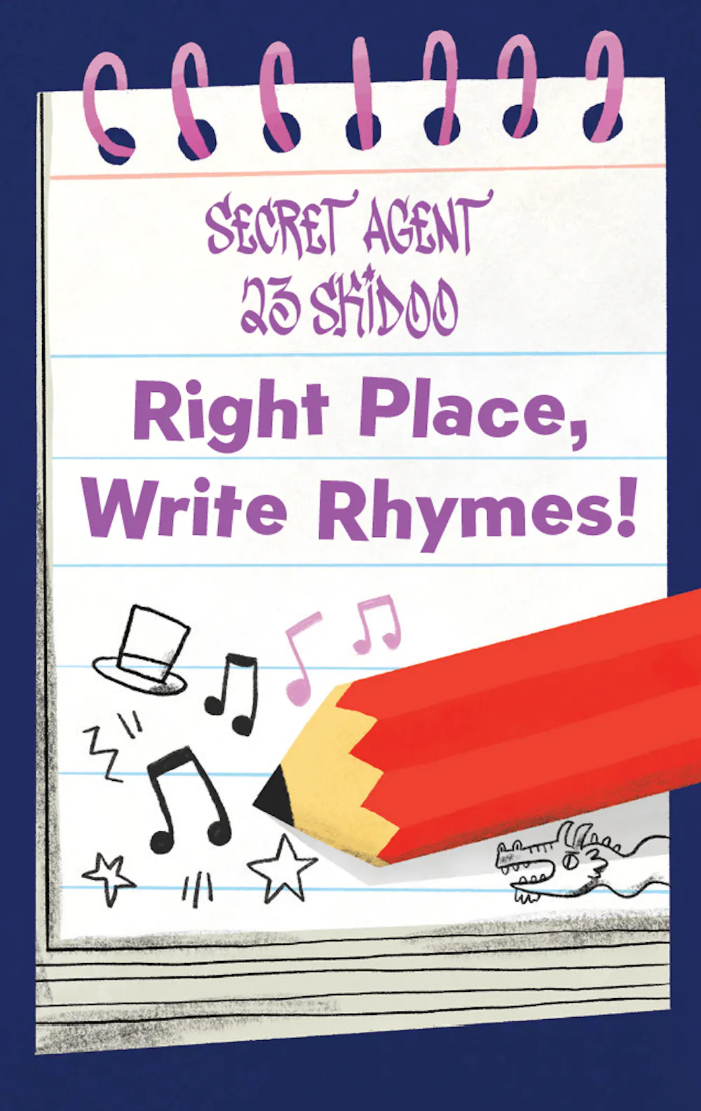 Right Place, Write Rhymes by Secret Agent 23 Skidoo