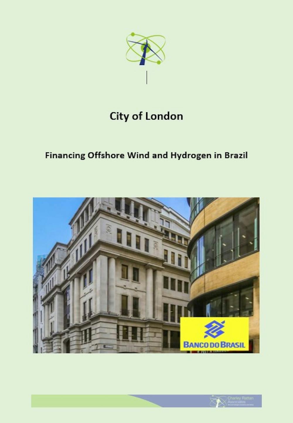 City of London Financing Offshore Wind and Hydrogen in Brazil