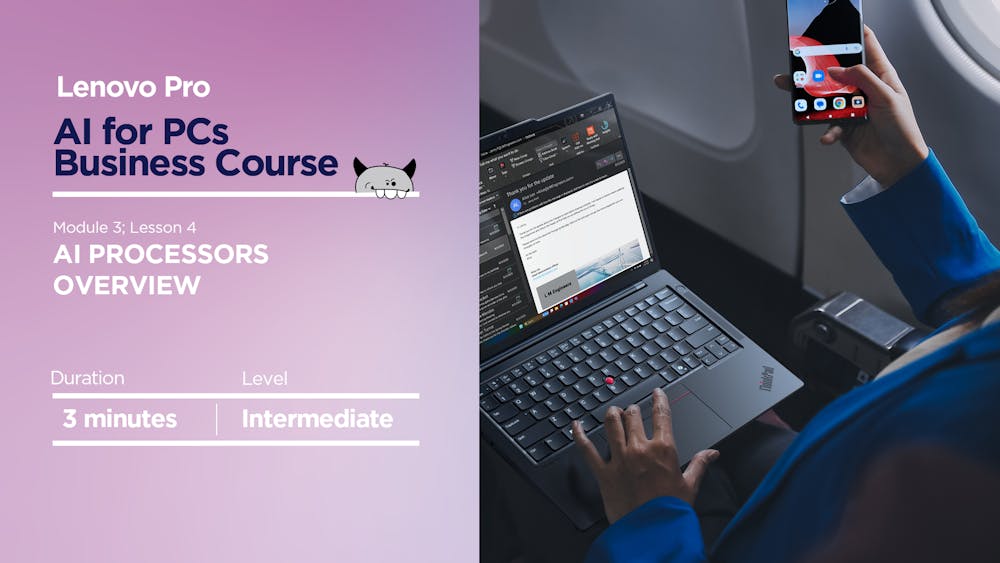 Lenovo Pro Academy - Introduction to AI PCs | Lenovo Pro Community