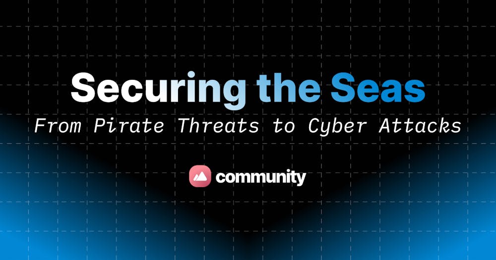 Securing the Seas: From Pirate Threats to Cyber Attacks