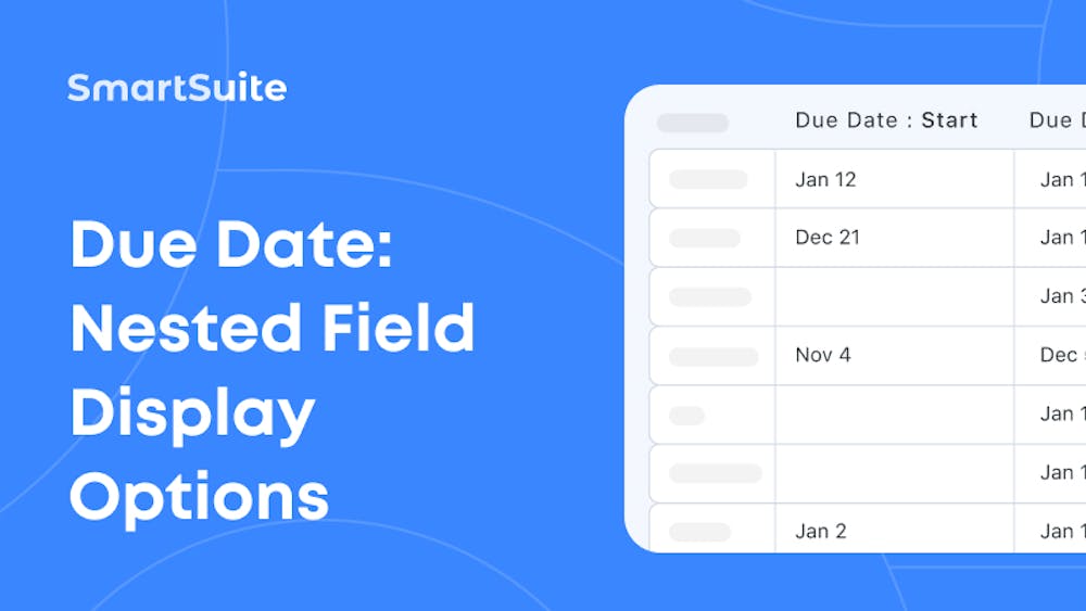 How to use nested Due Date field in SmartSuite