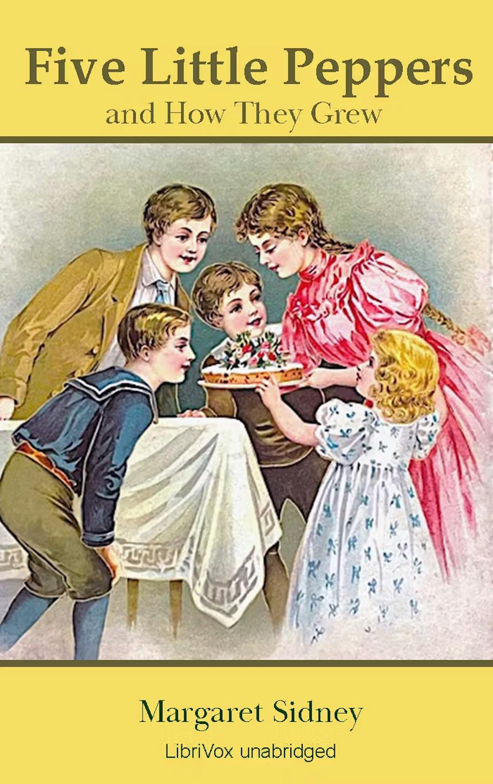 Five Little Peppers and How They Grew