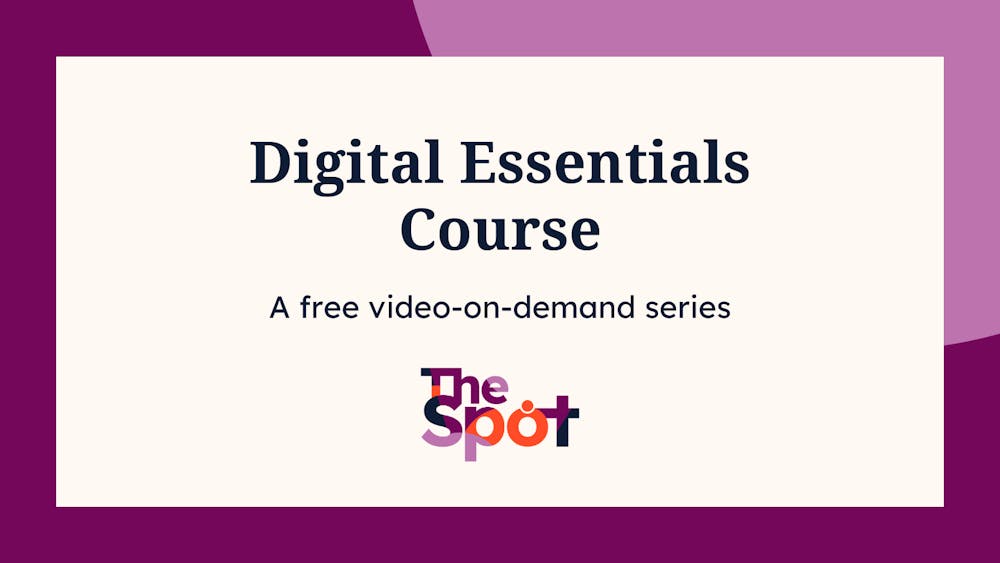 The Spot Digital Essentials Course