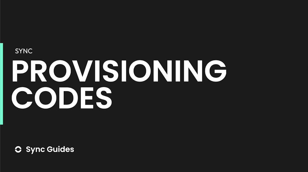Provisioning Codes - Logitech Sync Guide