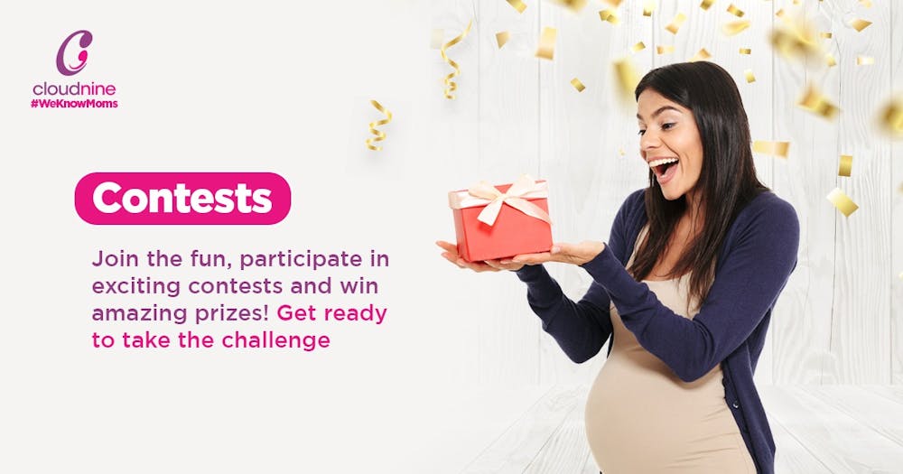 Join for exciting contests- Cloudnine Mamas Community