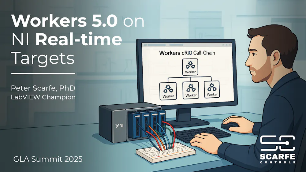 Using Workers 5.0 on NI Real-Time Targets - What you need to know
