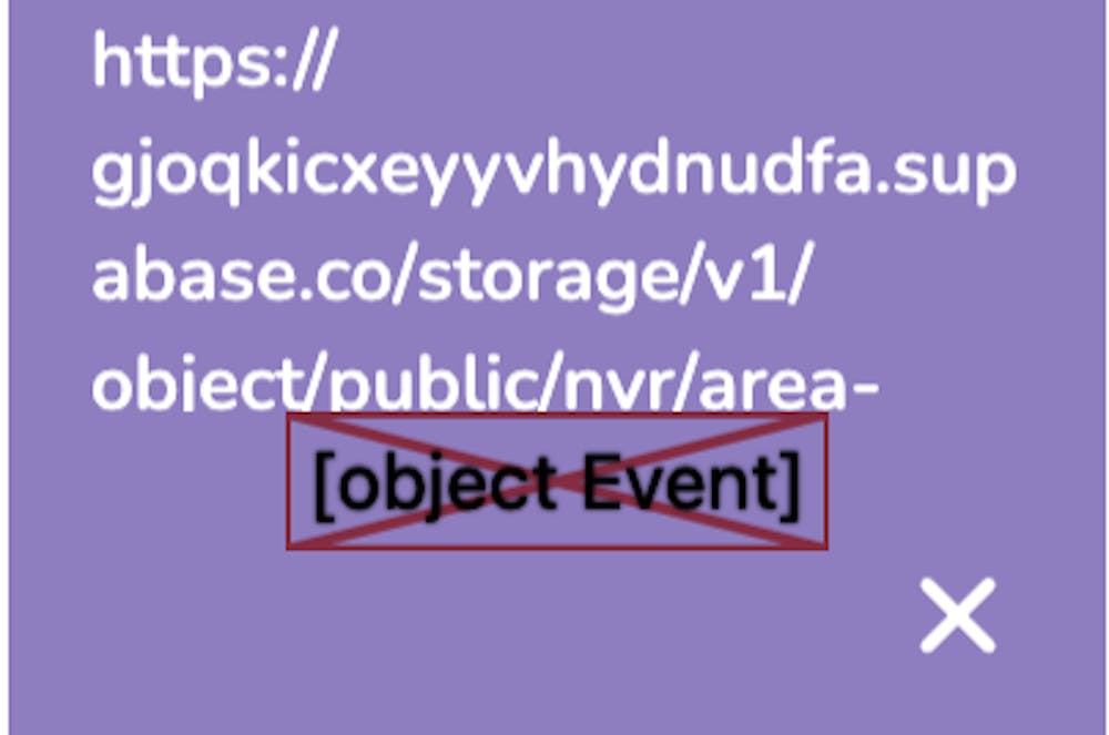 Image displays [Object Event] instead of the image from Supabase