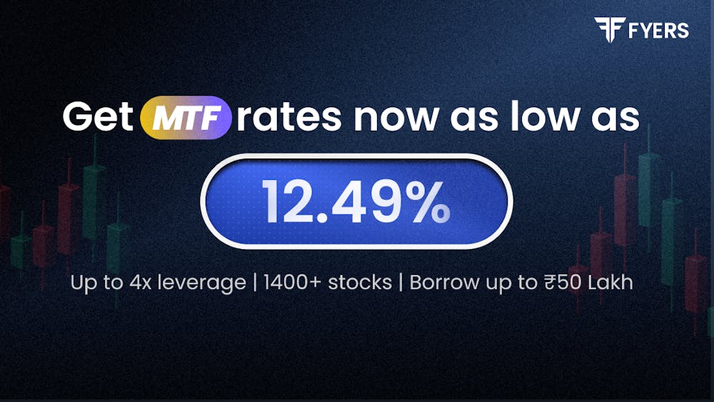 Margin Trading Facility (MTF) at FYERS | Boost Your Buying Power with Up to 4x Leverage